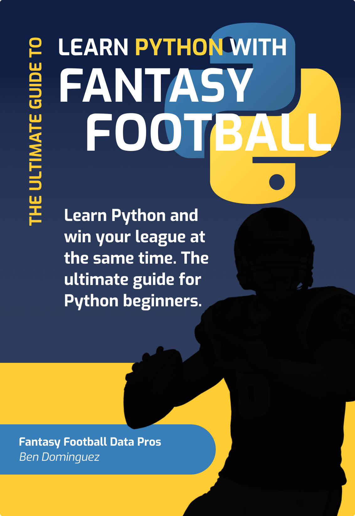Fantasy Football Data Pros: Learn Python with Fantasy Football